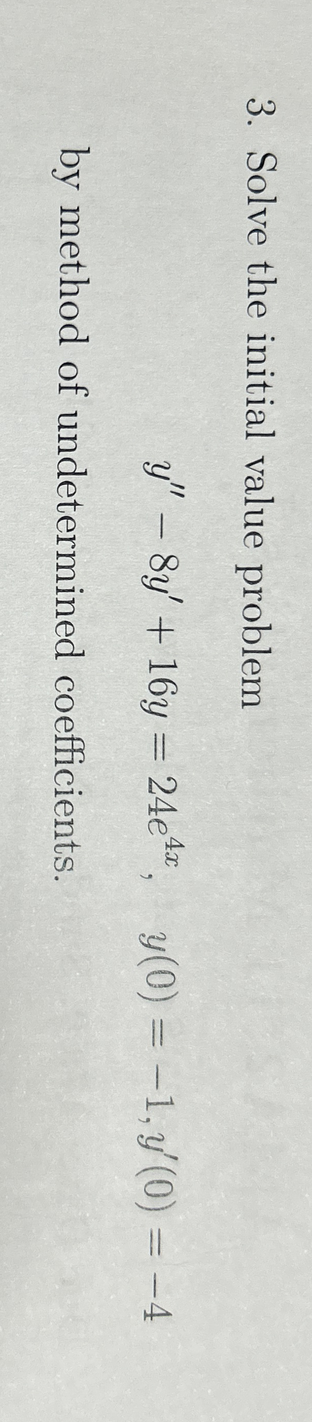 Solved Solve the initial value | Chegg.com