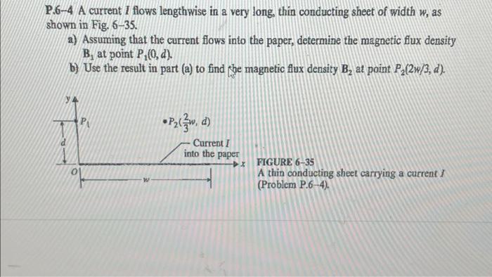 Solved P.6-4 A current I flows lengthwise in a very long, | Chegg.com