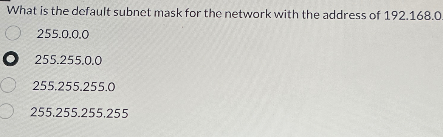 Solved What is the default subnet mask for the network with | Chegg.com