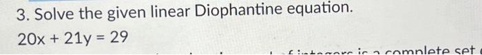 Solved 3. Solve the given linear Diophantine equation. | Chegg.com