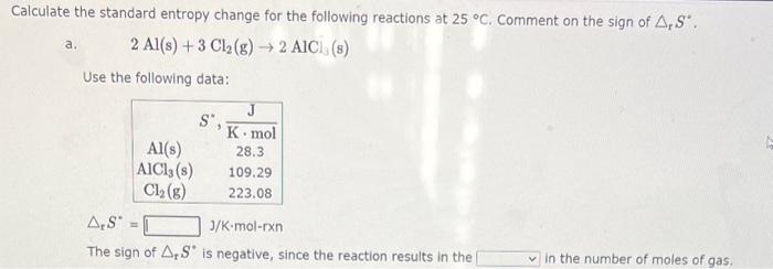 Solved Calculate the standard entropy change for the | Chegg.com