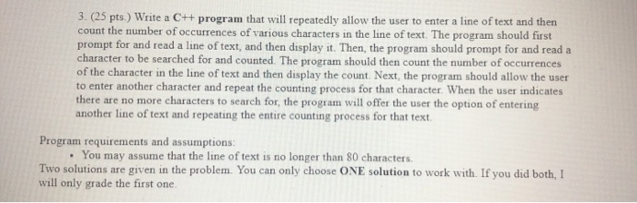 Solved 3. (25 pts) Write a C++ program that will repeatedly | Chegg.com