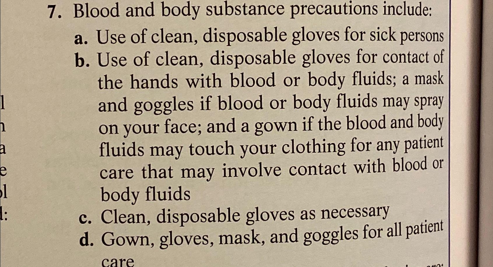 Solved Blood and body substance precautions include:a. ﻿Use | Chegg.com