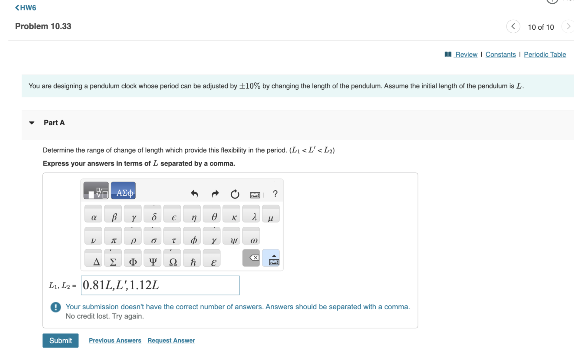 Solved You are designing a pendulum clock whose period can | Chegg.com