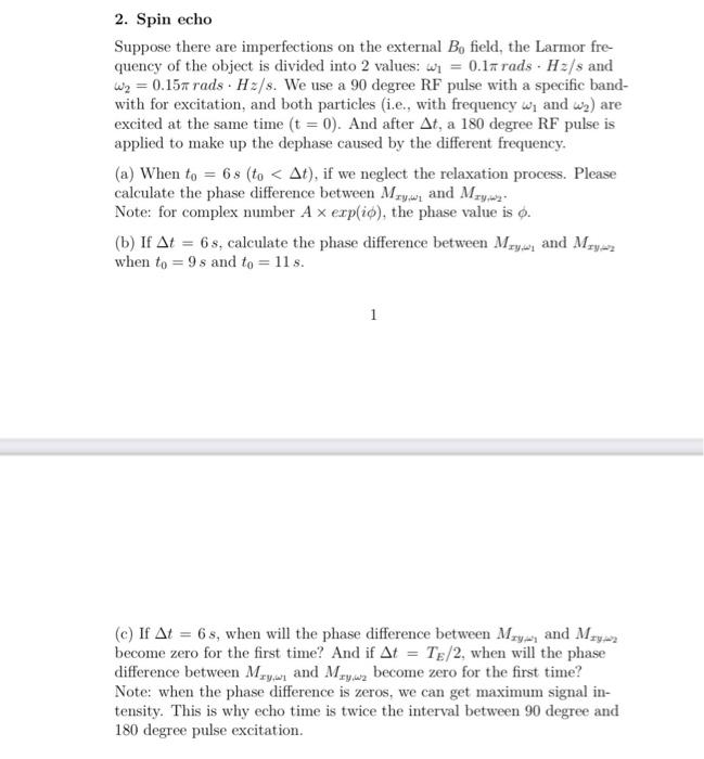 Solved 2 Spin Echo Suppose There Are Imperfections On The