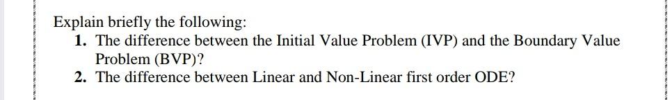 Solved Explain briefly the following: 1. The difference | Chegg.com
