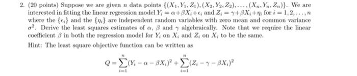 Solved 2. (20 points) Suppose we are given n data points | Chegg.com