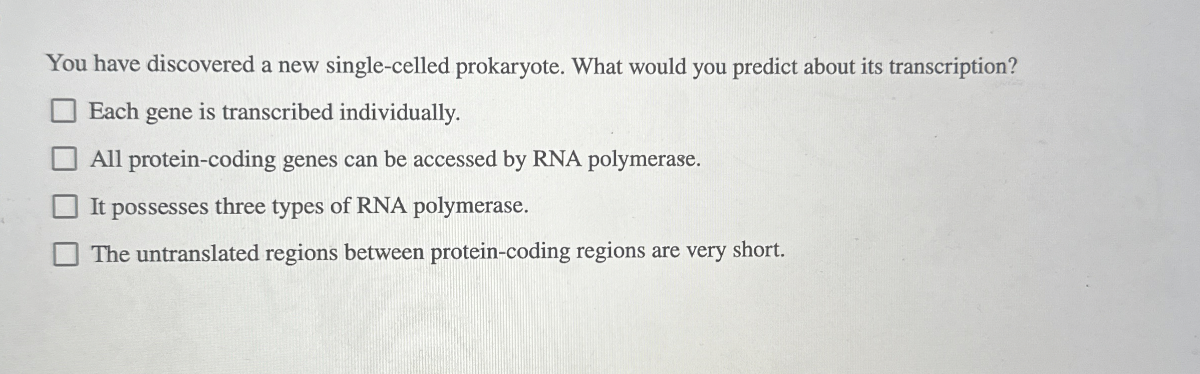 Solved You have discovered a new single-celled prokaryote. | Chegg.com