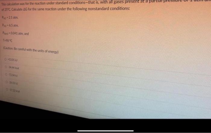 Solved This calculation was for the reaction under standard | Chegg.com