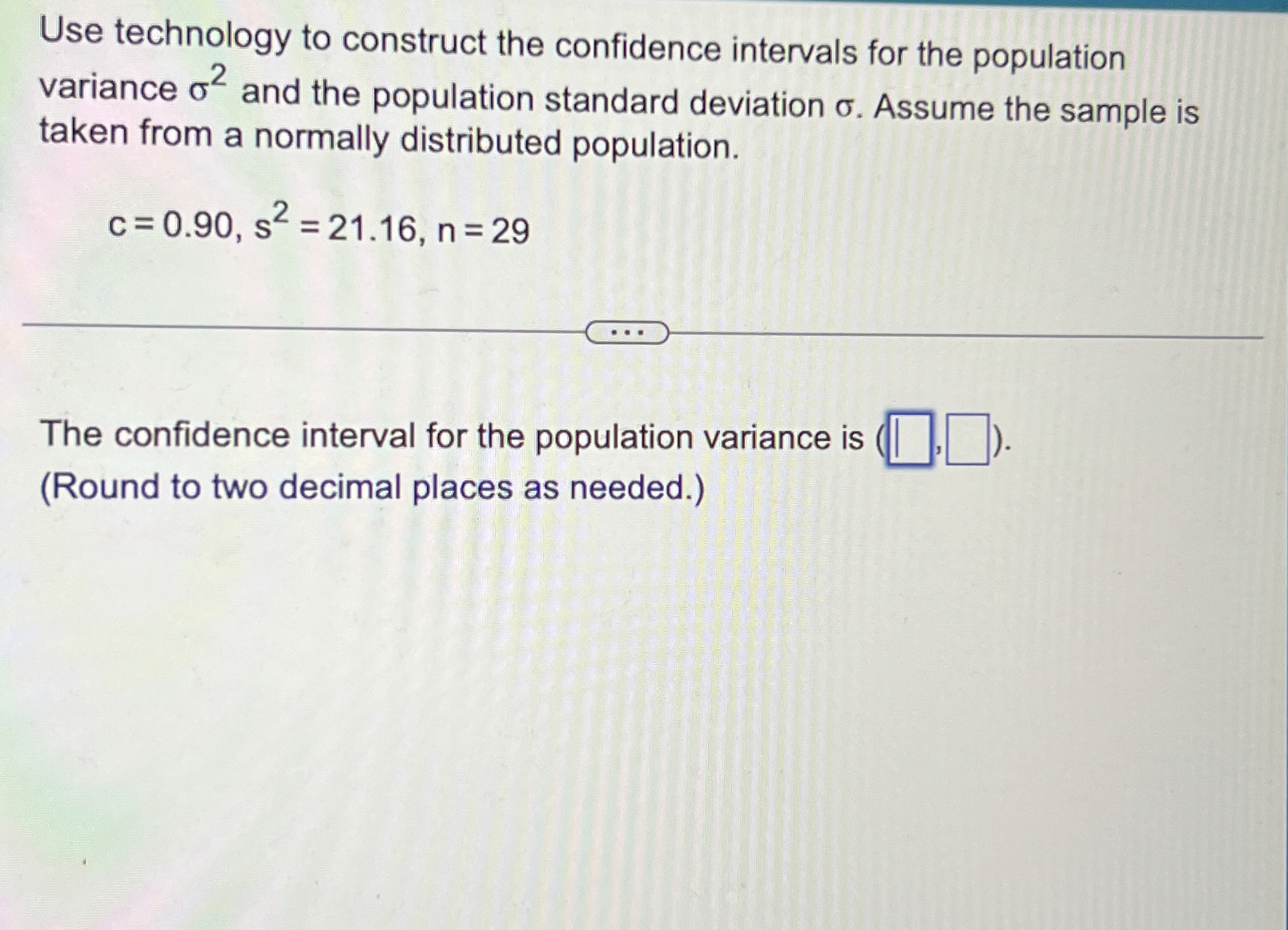 Solved Use technology to construct the confidence intervals | Chegg.com