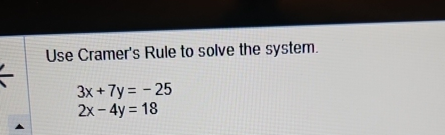 Solved Use Cramer's Rule to solve the | Chegg.com