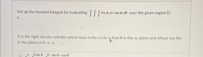 Solved Set up the iterated integral for evaluating SSS tr, | Chegg.com
