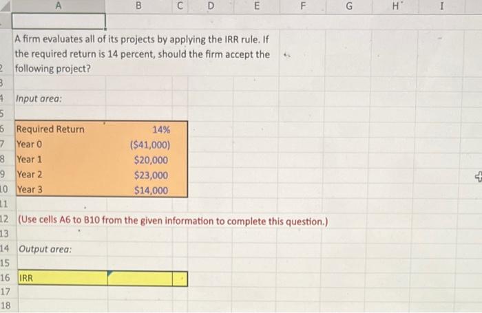 Solved (Use cells A6 to B10 from the given information to | Chegg.com