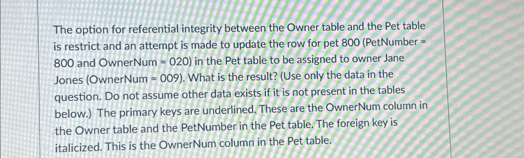 Solved The option for referential integrity between the | Chegg.com