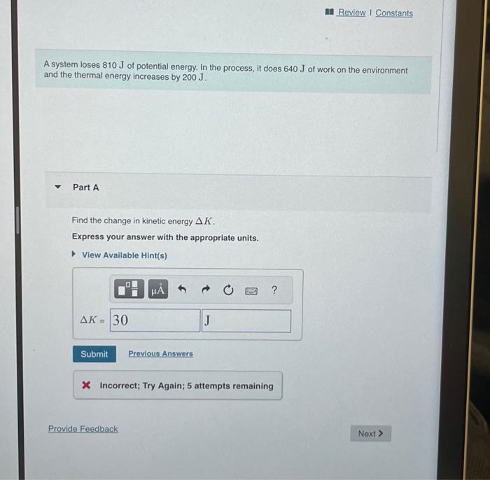 Solved A system loses 810 J of potential energy. In the | Chegg.com