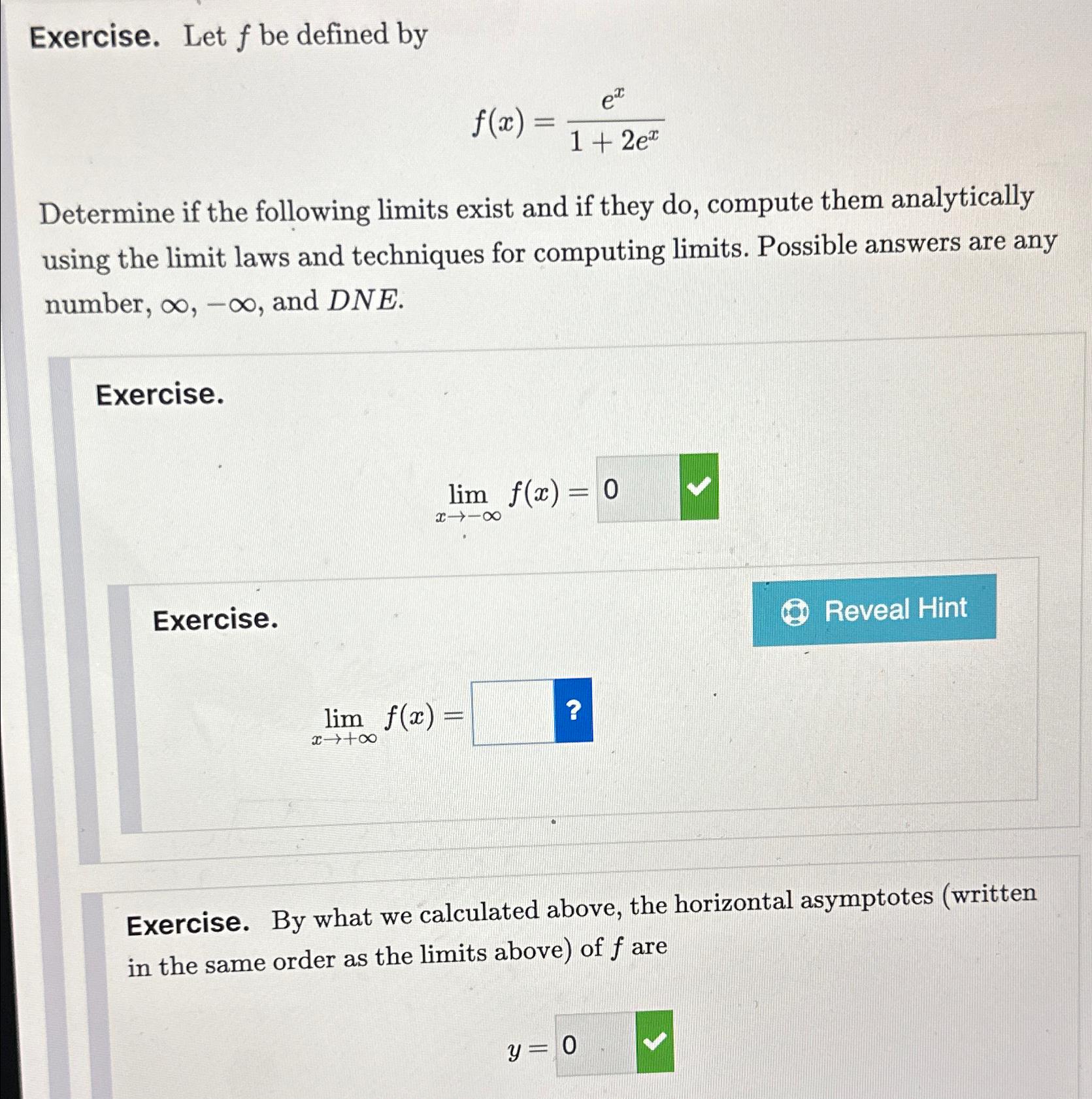 Solved Exercise. Let f ﻿be defined byf(x)=ex1+2exDetermine | Chegg.com