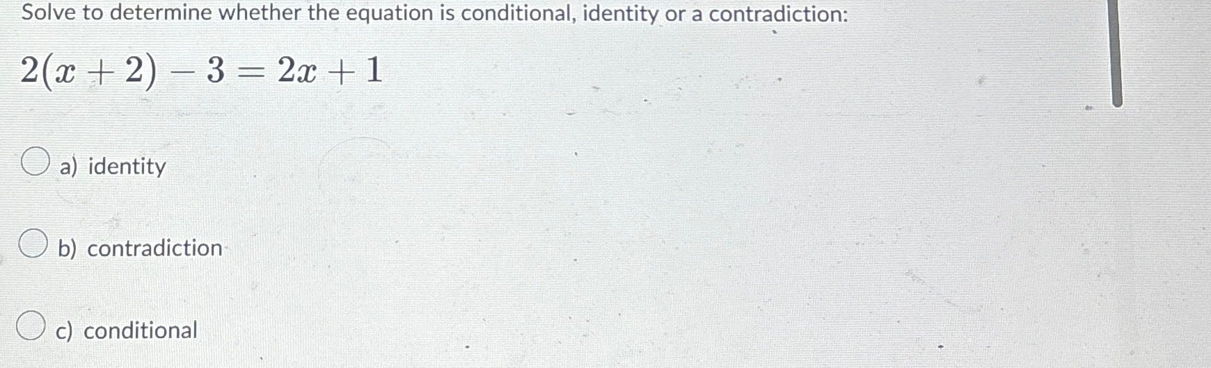 Solved Solve to determine whether the equation is | Chegg.com