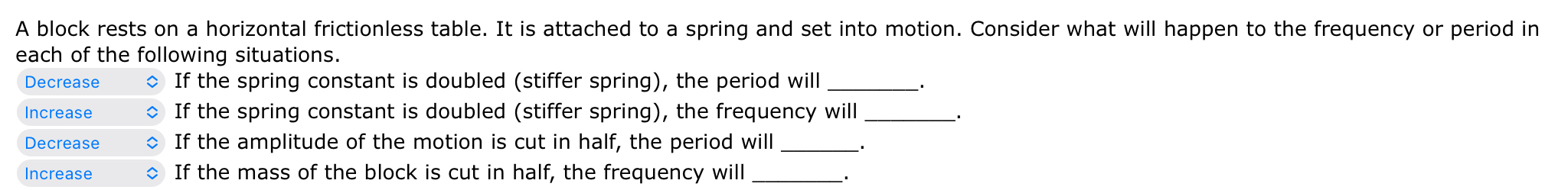 Solved A block rests on a horizontal frictionless table. It | Chegg.com