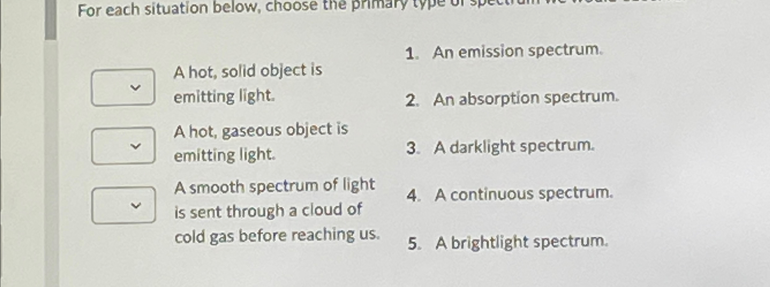 Solved For each situation below, choose the ﻿A hot, solid | Chegg.com