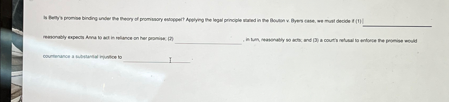 Solved Is Betty's promise binding under the theory of | Chegg.com