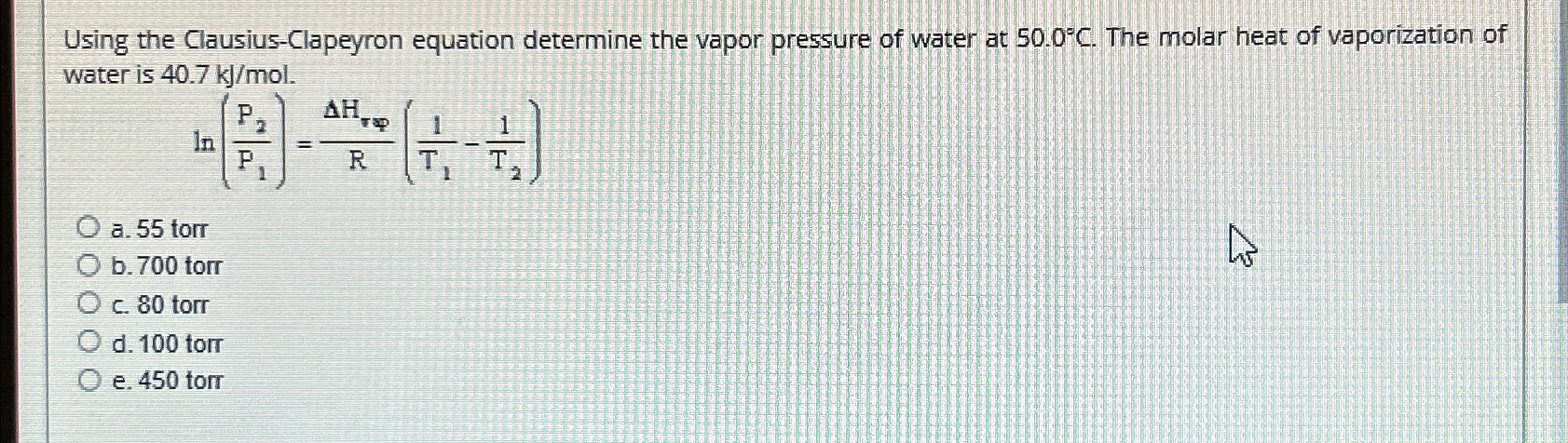 Solved Using the Clausius-Clapeyron equation determine the | Chegg.com