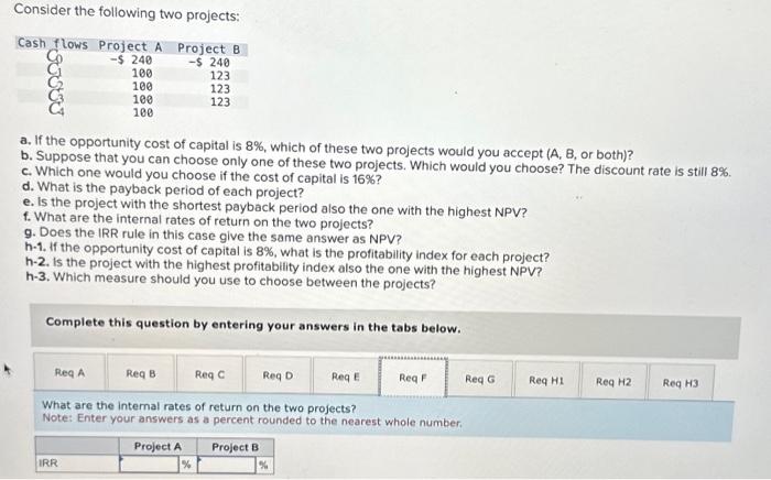 Solved Consider the following two projects: a. If the | Chegg.com