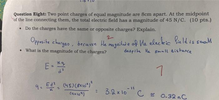 Solved Question Eight: Two point charges of equal magnitude | Chegg.com