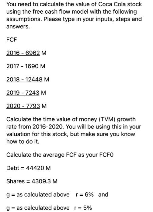 Solved You need to calculate the value of Coca Cola stock | Chegg.com