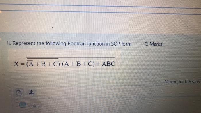 Solved II. Represent the following Boolean function in SOP | Chegg.com