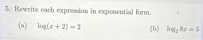 Solved 5. Rewrite each expression in exponential form. (a) | Chegg.com