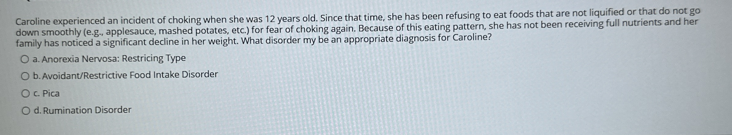 Solved Caroline experienced an incident of choking when she | Chegg.com