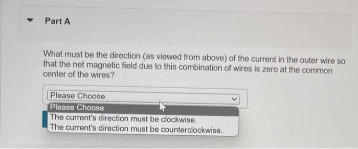 Solved Two round concentric metal wires lie on a tabletop, | Chegg.com