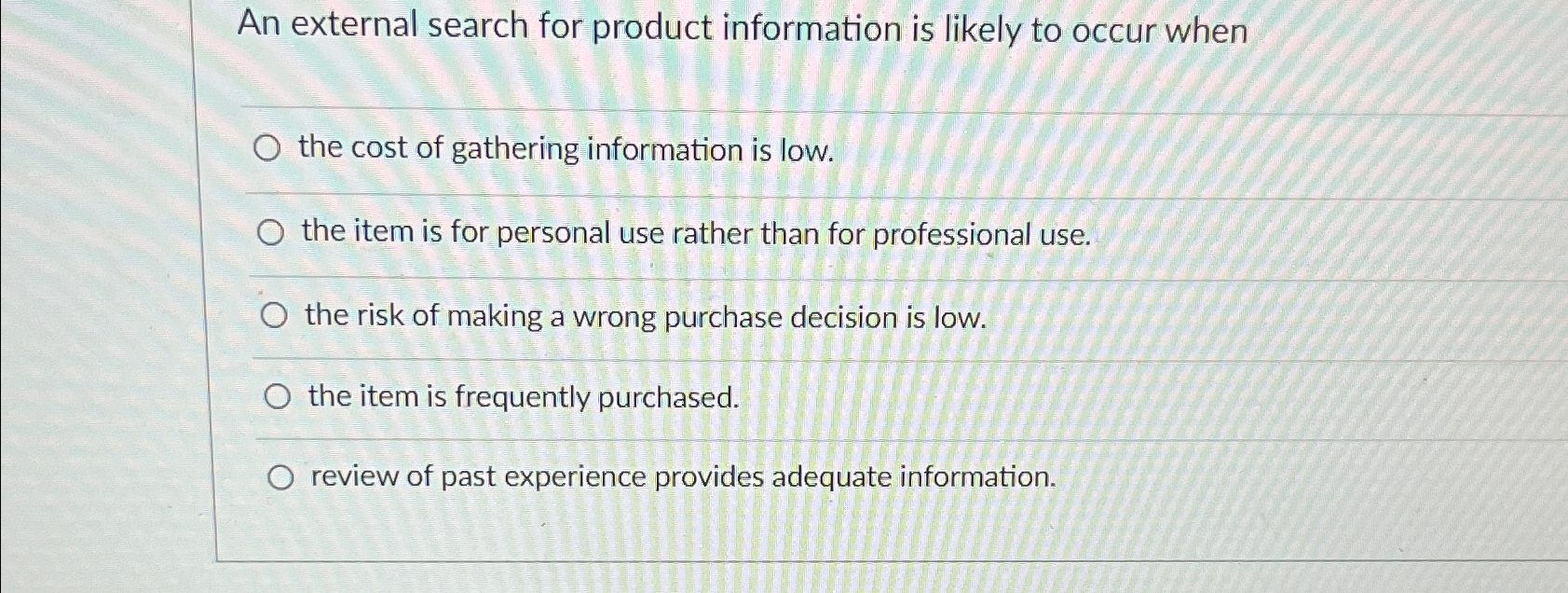 Solved An external search for product information is likely | Chegg.com
