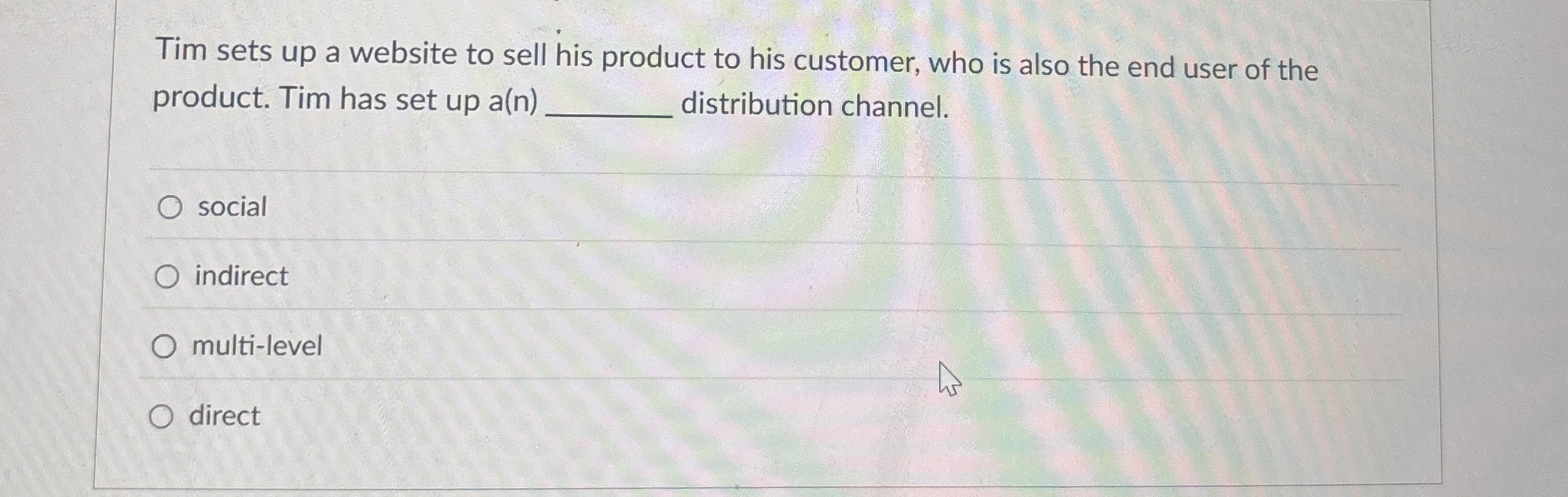 Solved Tim sets up a website to sell his product to his | Chegg.com