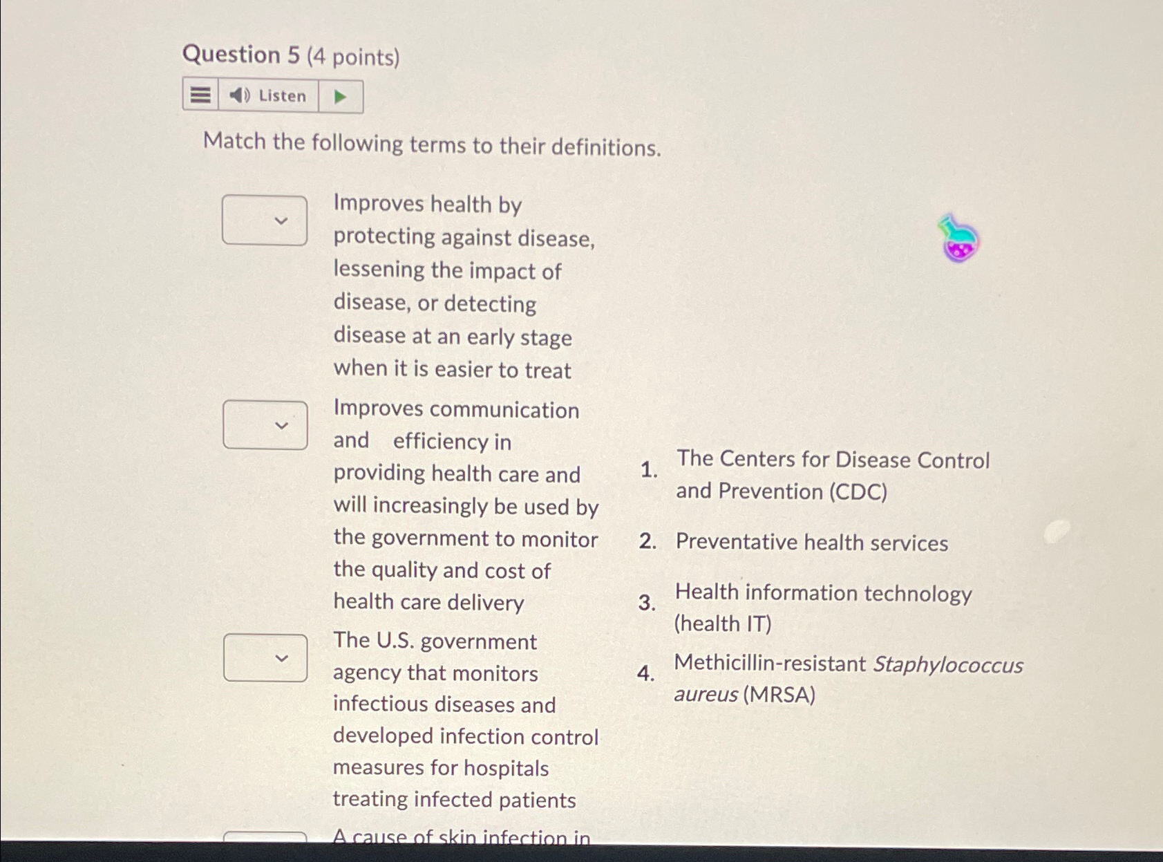 Solved Question 5 (4 ﻿points)Match the following terms to | Chegg.com