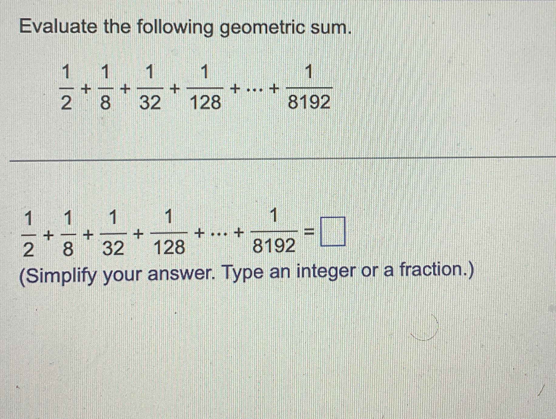 Solved Evaluate the following geometric | Chegg.com