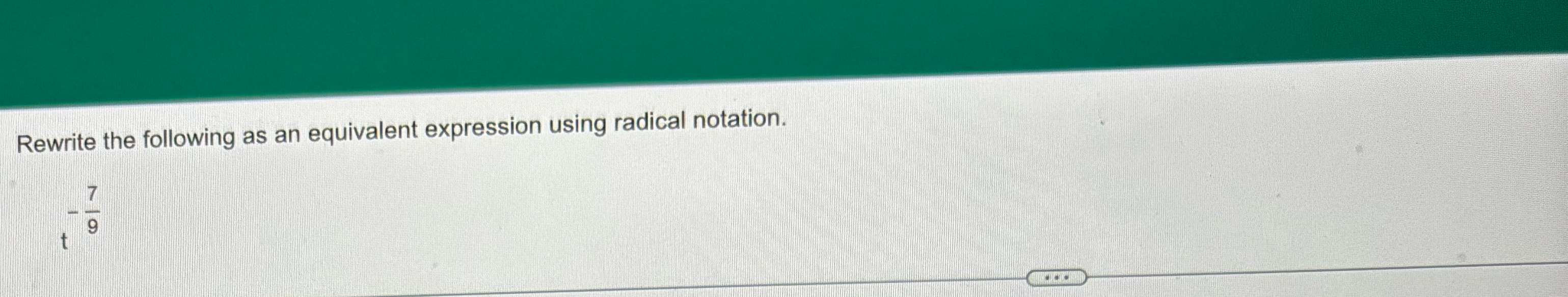 Solved Rewrite the following as an equivalent expression | Chegg.com