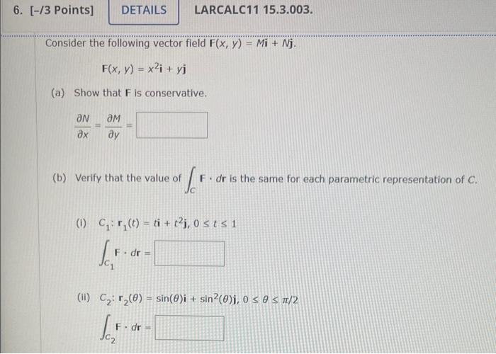 Solved Consider the following vector field F(x,y)=Mi+Nj. | Chegg.com