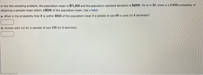 Solved In the EAl sampling problem, the population mean is | Chegg.com