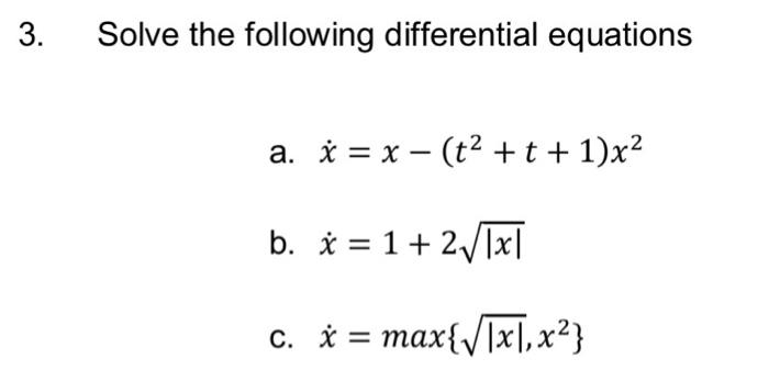 Solved In Each Case Also I Discuss The Local Existence And
