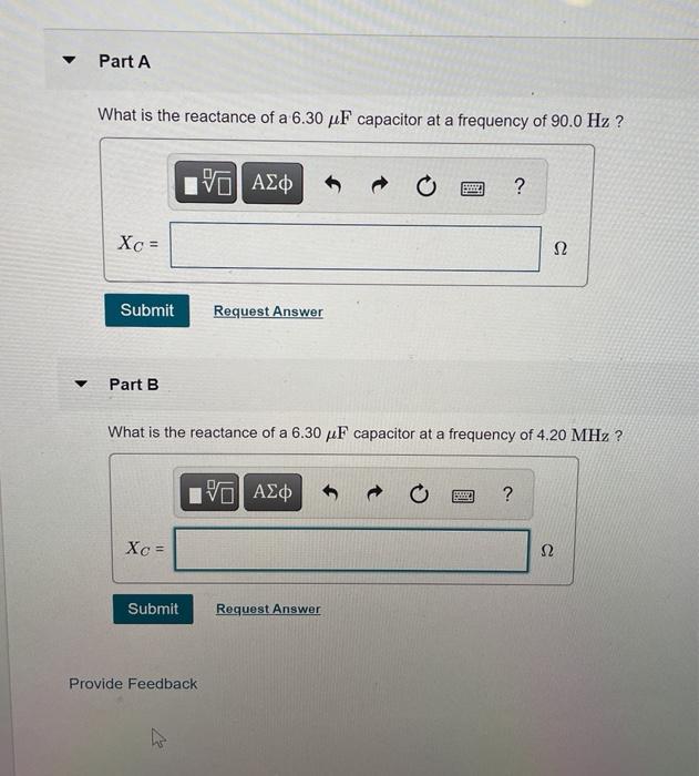 Solved Part A What is the reactance of a 6.30 uF capacitor | Chegg.com