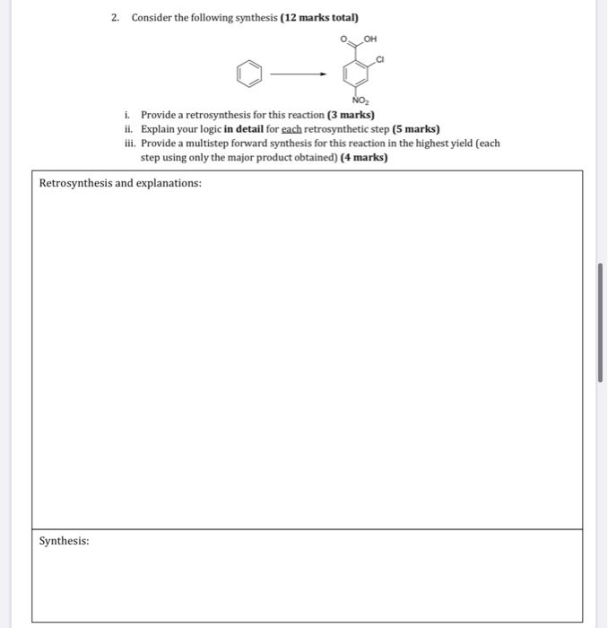 Solved 2. Consider the following synthesis (12 marks total) | Chegg.com