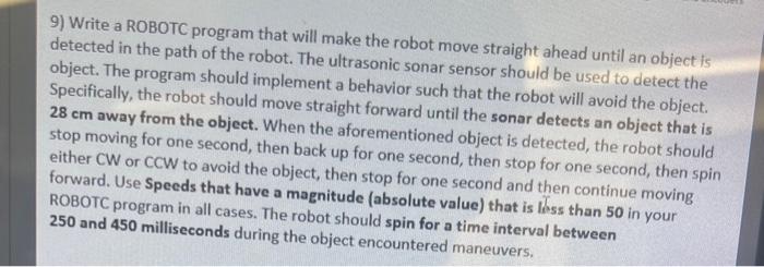 Solved 9) Write a ROBOTC program that will make the robot | Chegg.com