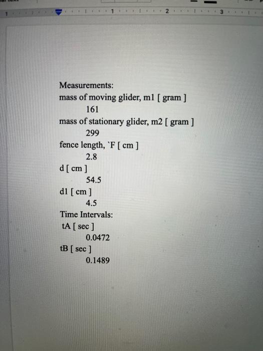 Measurements: mass of moving glider, m1 [ gram ] 161 | Chegg.com