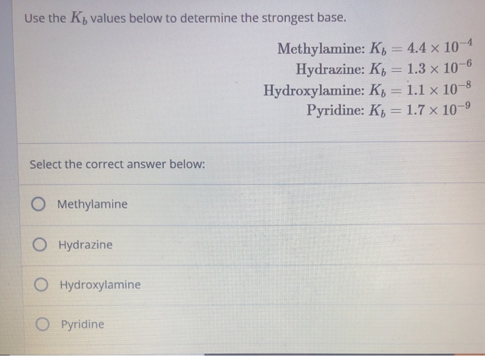 Solved Use the Ky values below to determine the strongest | Chegg.com