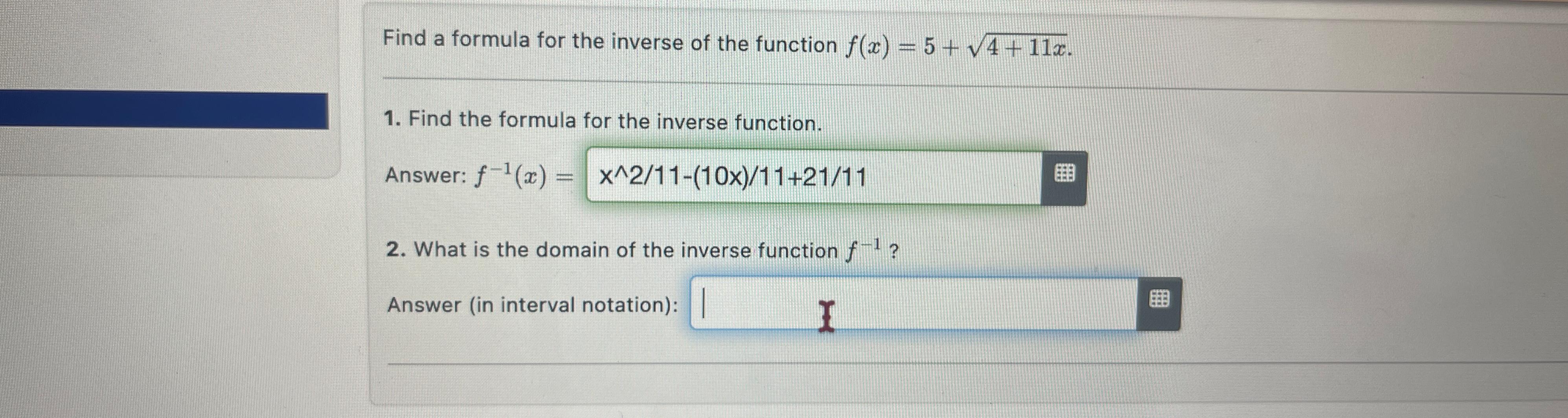 Solved Find A Formula For The Inverse Of The Function