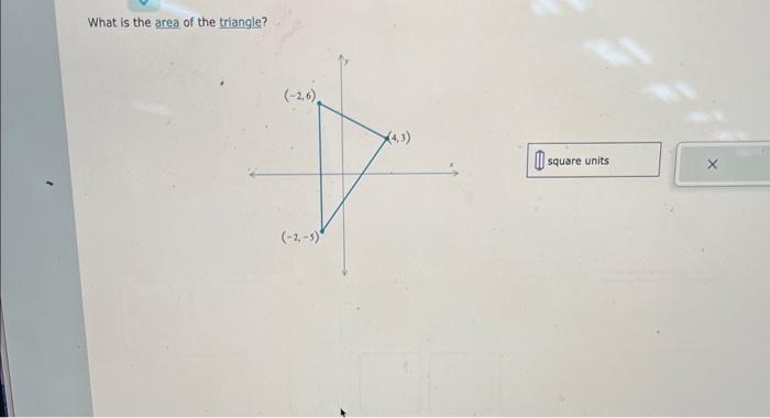 Solved What is the area of the triangle? | Chegg.com