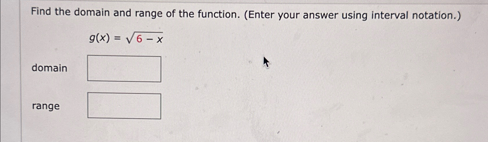 Solved Find the domain and range of the function. (Enter | Chegg.com