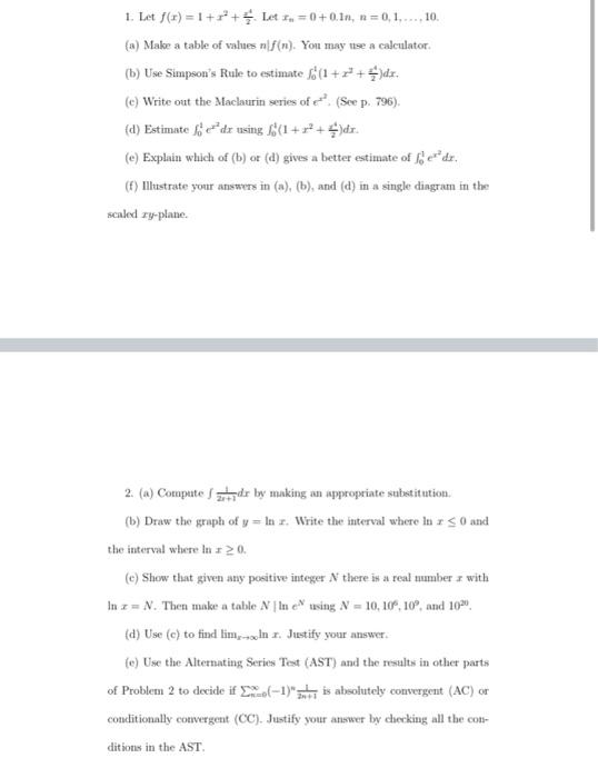 Solved 1. Let f(x)=1+x2+2x4. Let xn=0+0.1n,n=0,1,…,10. (a) | Chegg.com