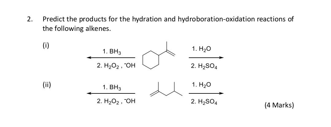 Solved Predict the products for the hydration and | Chegg.com
